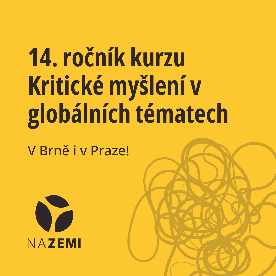 Kurz Kritické myšlení v globálních tématech 2025/26 - NaZemi